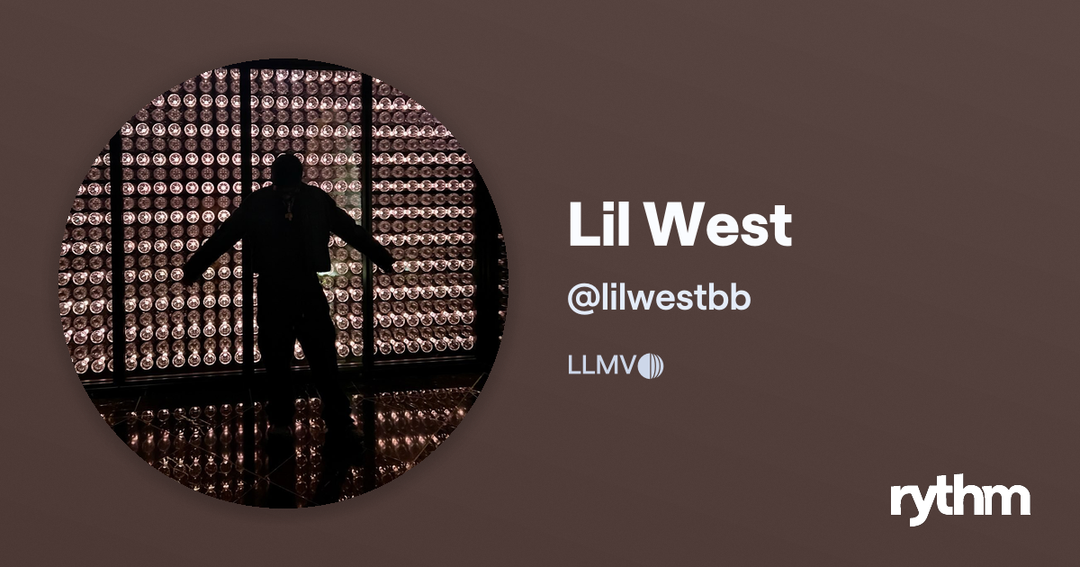 Lil West · Rythm