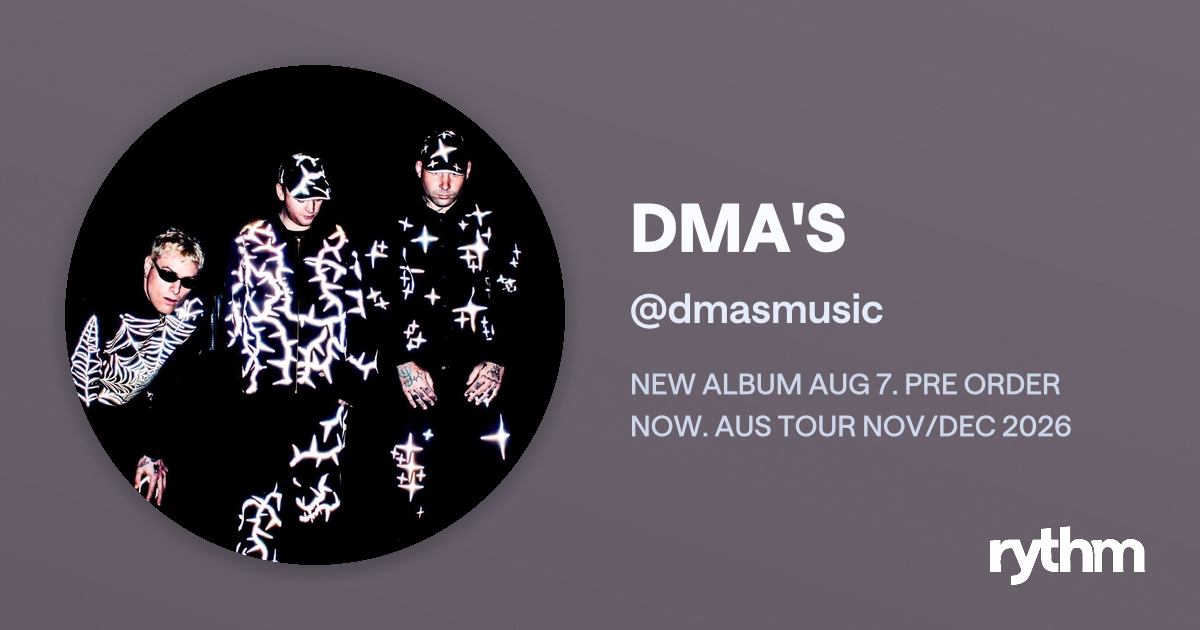 DMA'S · Rythm