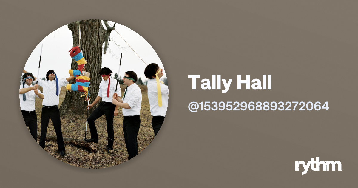 Tally Hall · Rythm
