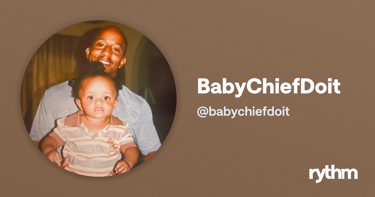 BabyChiefDoit · Rythm