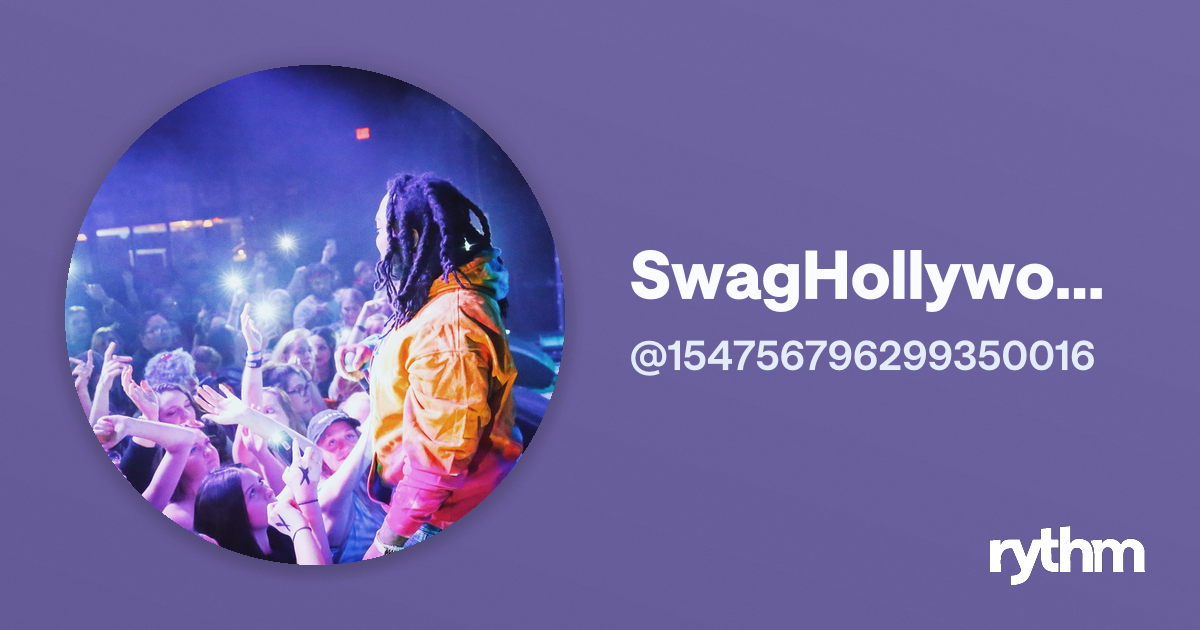 SwagHollywood · Rythm