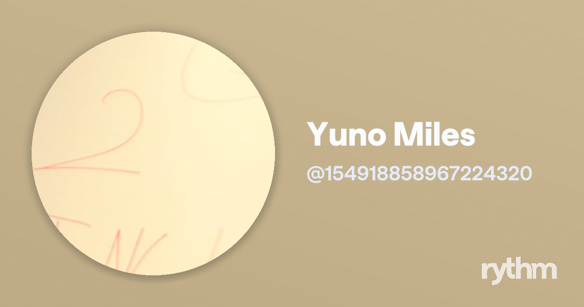 Yuno Miles · Rythm