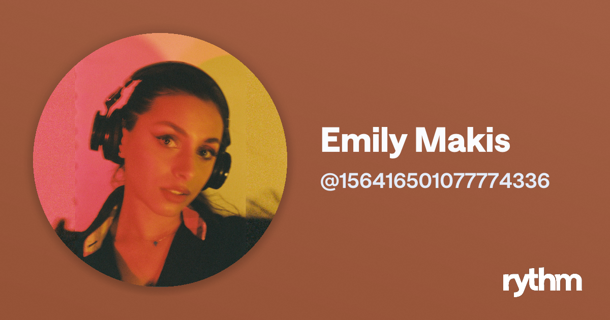 Emily Makis · Rythm