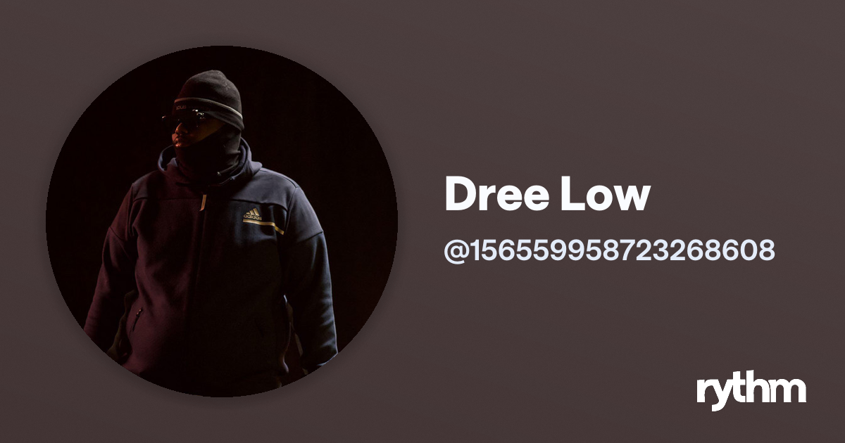 Dree Low · Rythm