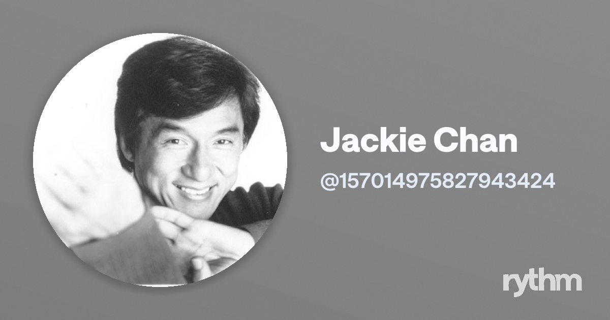 Jackie Chan · Rythm