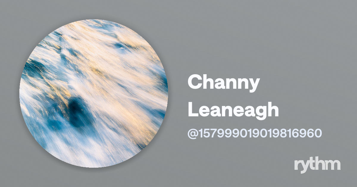 Channy Leaneagh · Rythm