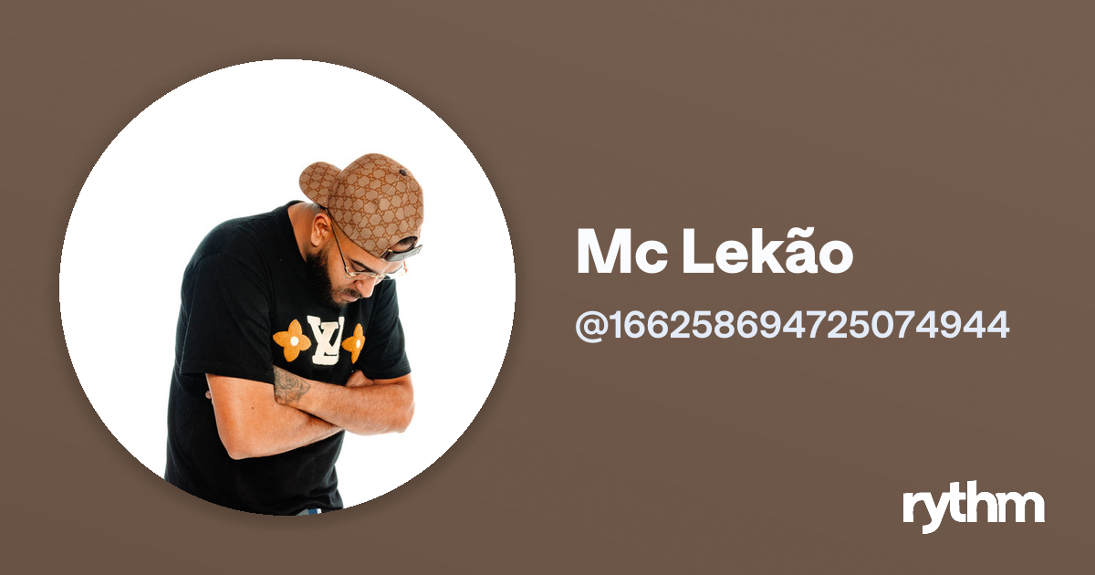 Mc Lekão · Rythm