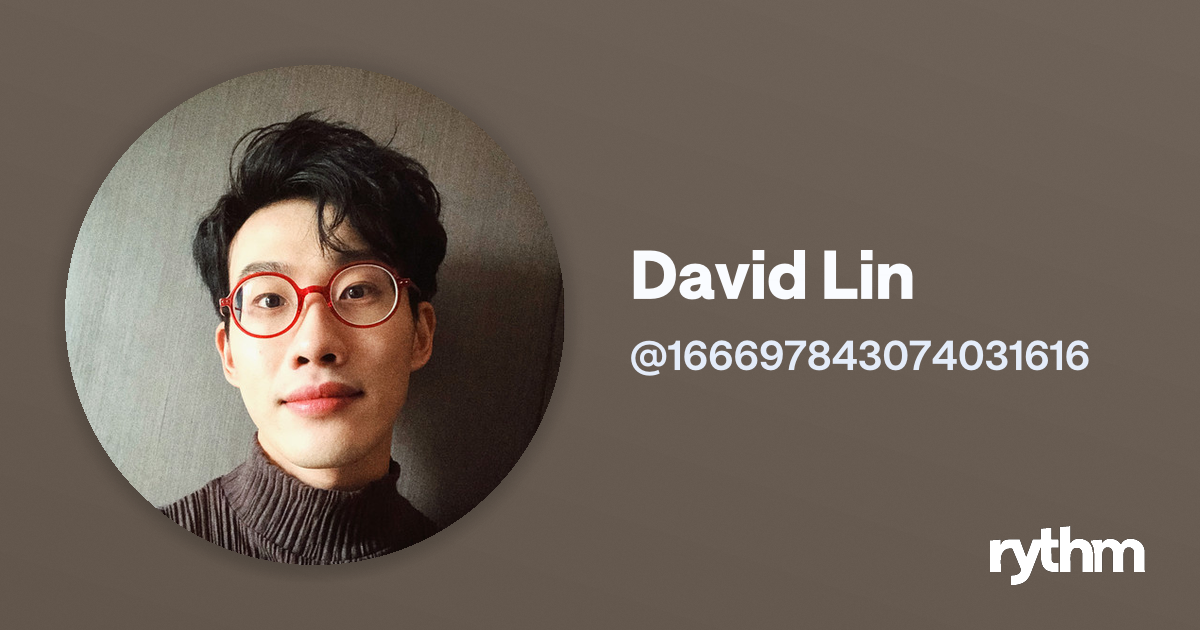 David Lin · Rythm