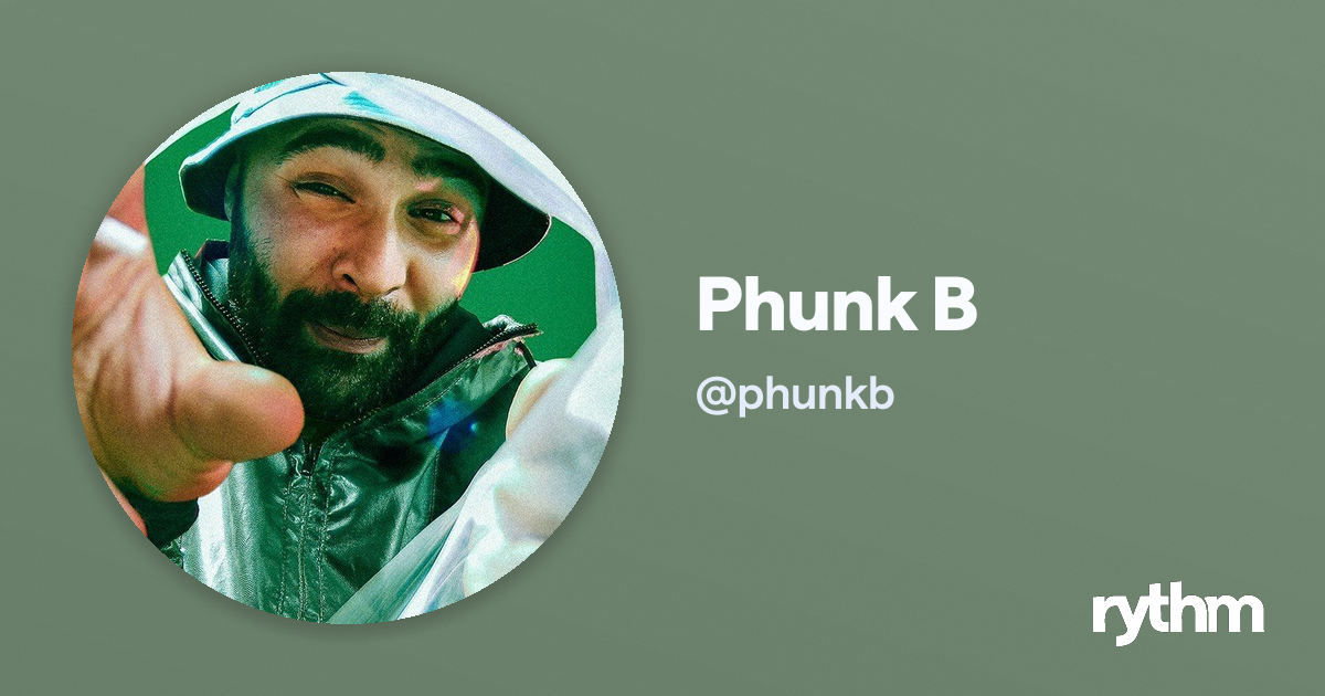 Phunk B · Rythm