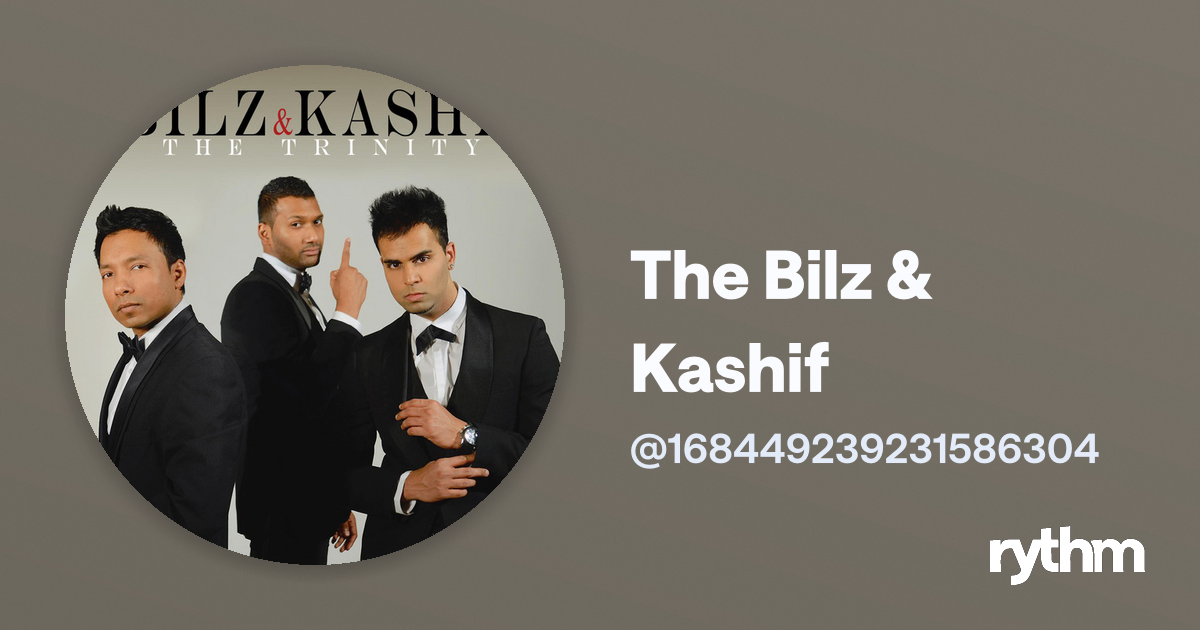 The Bilz & Kashif · Rythm