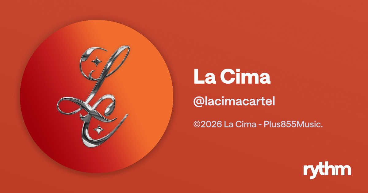La Cima Cartel · Rythm