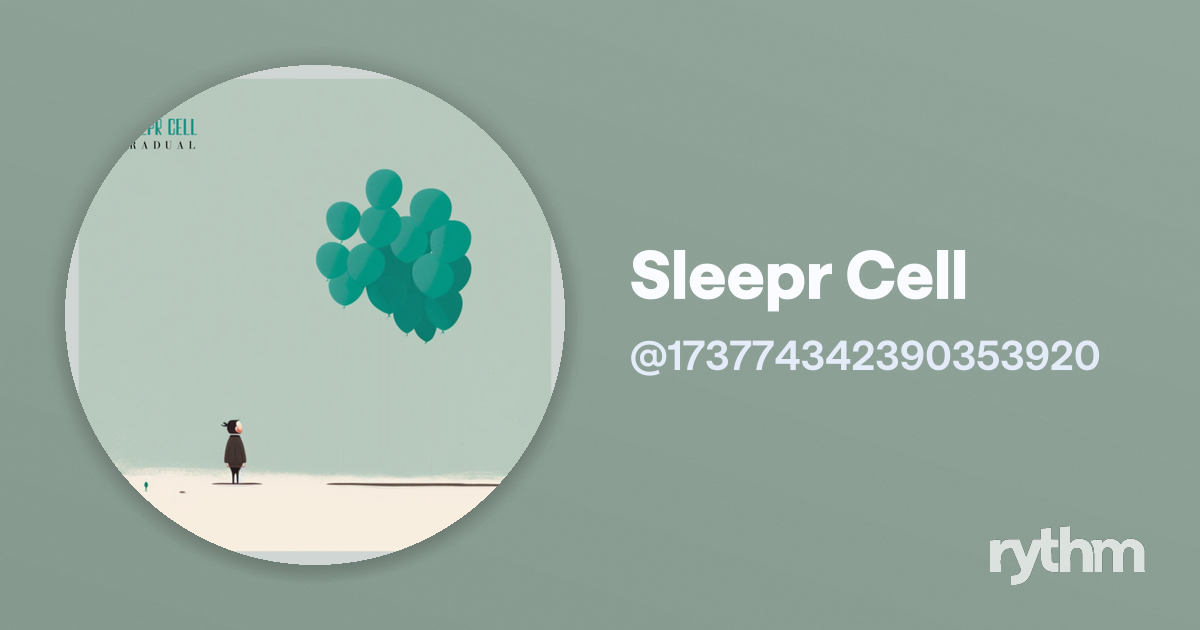 Sleepr Cell · Rythm